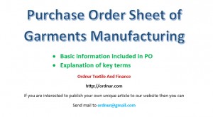 Purchase Order Sheet of Garments Manufacturing - ORDNUR
