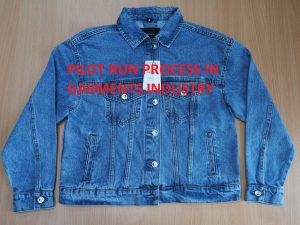 Pilot Run Process in Garments Industry - ORDNUR